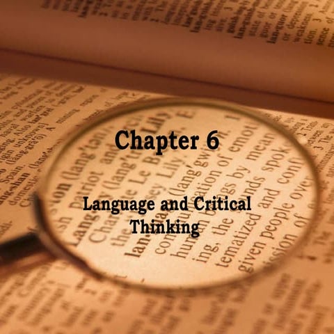 Chapter 6 Language & Critical Thinking | PPT