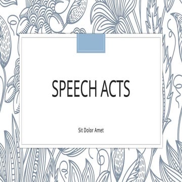 TYPES OF SPEECH ACT , LOCUTION, ILLOCUTION, PERLOCUTION.pptx