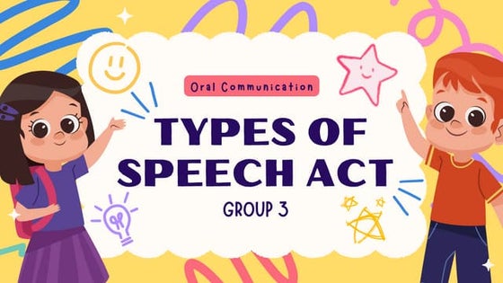 Oral Comm - Types of Speech Act | PPTX | Homework and Study | Education