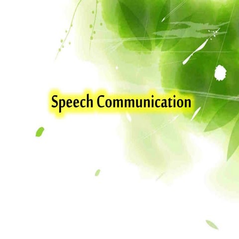 Speech communication | PPTX