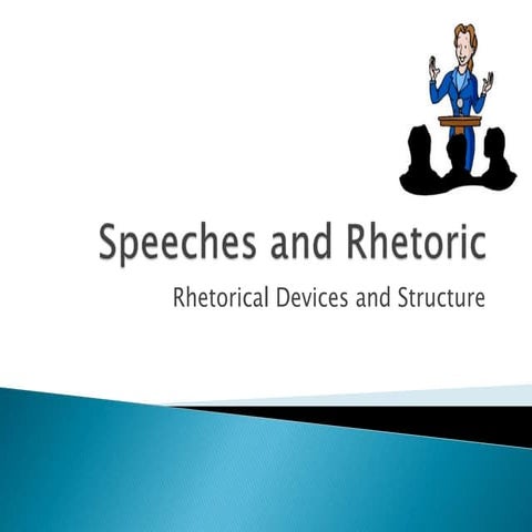 Speeches and-rhetoric | PPTX