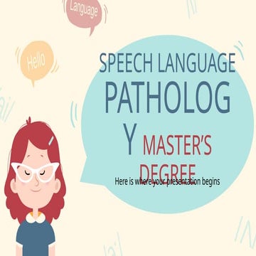 Speech Language Pathology Master's Degree by Slidesgo.pptx