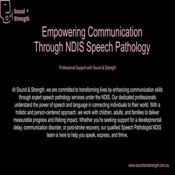Speech Pathologist Ndis|Sound & Strength.pptx