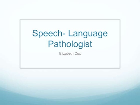 Speech Language Pathology | PPTX