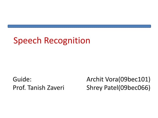 Speech recognition final | PPT Speech recognition final | PPT