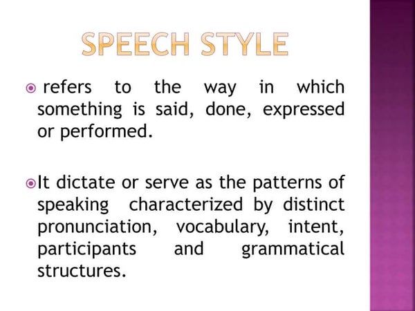Speech Presentation Styles speech-presentation-styles