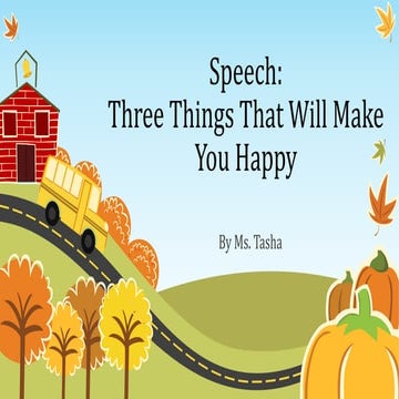 3 THINGS THAT WILL MAKE YOU HAPPY.pptx