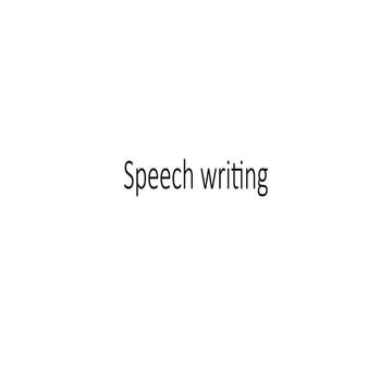 Speech Writing.pptx...............,.,,,,,, | PPTX