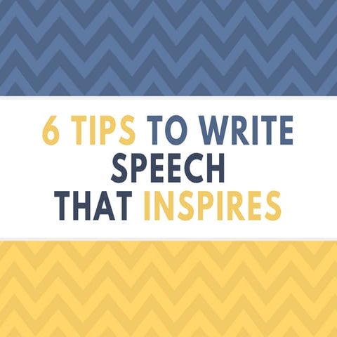 6 Tips to Write Speech That Inspires | PPT
