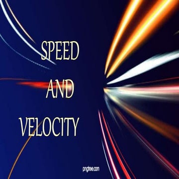 MOTION: SPEED AND VELOCITY PRESENTATION Gr7 | PPTX
