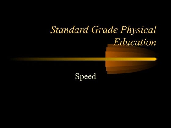 Speed | PPT | Running and Jogging | Fitness and Exercise