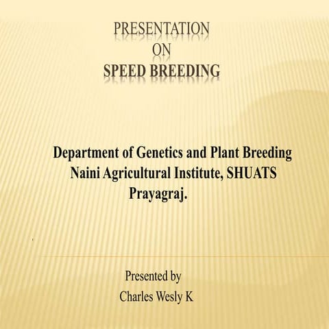 Speed breeding presentation | PPTX