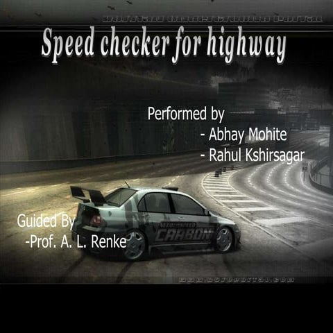 Speed checker for highway