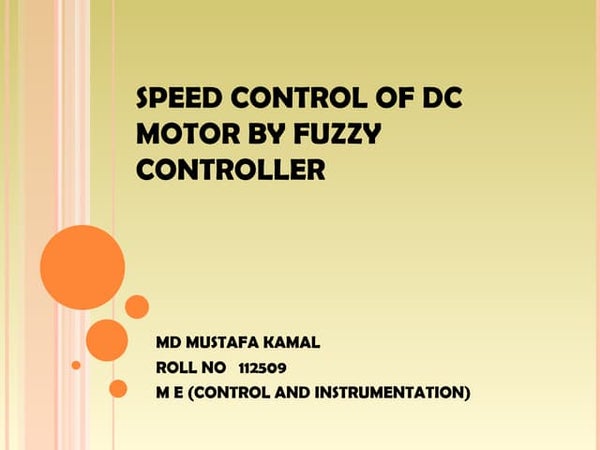 Design And Implementation Of Dc Motor Speed Control Using Fuzzy Logic