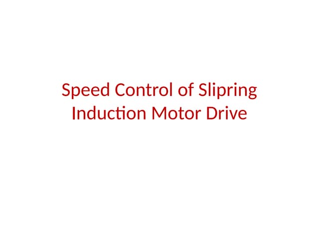 Induction Motor Drives | PPTX