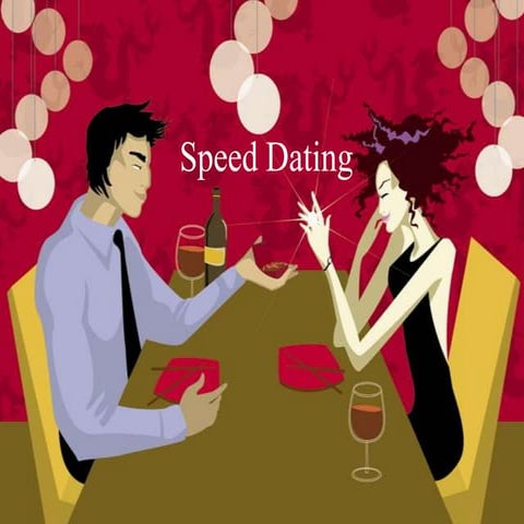 Speed dating | PPTX