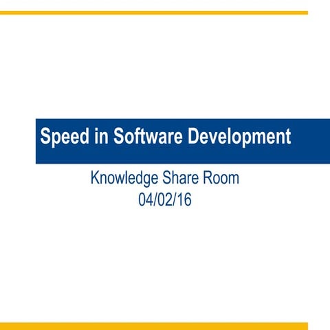 Speed in software development | PPT