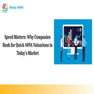 Speed Matters: Why Companies Rush for Quick 409A Valuations in Today's ...