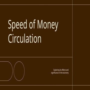 SPEED OF MONEY CIRCULATION1 PRESENTATION | PPTX