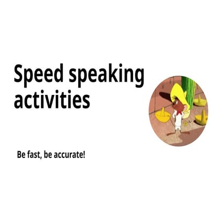 Speed Speaking Activities for Spanish speakers | PPTX