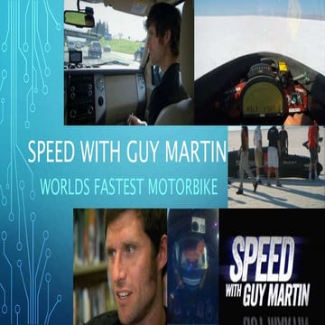 Speed with Guy Martin | PPT