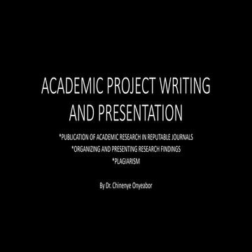 SPE ESUT TECHNICAL SERIES (ACADEMIC PROJECT WRITING AND PRESENTATION ...