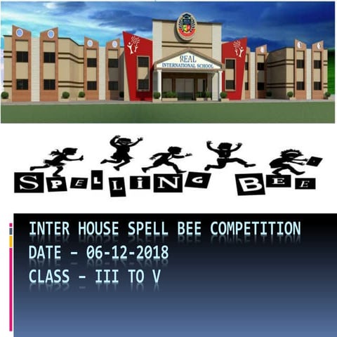 Inter House Spell bee Competition at Real International School, Mathura ...
