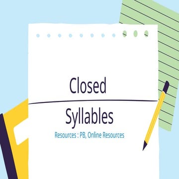 Closed Syllables Spelling for lower grades (1,2,3,4,5,6) | PPTX