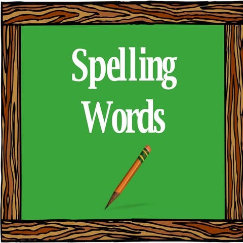 Spelling Words For September 2 5 | PPT