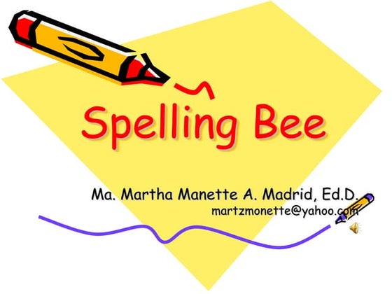 Spelling bee (SPELLING CONTEST) | PPTX