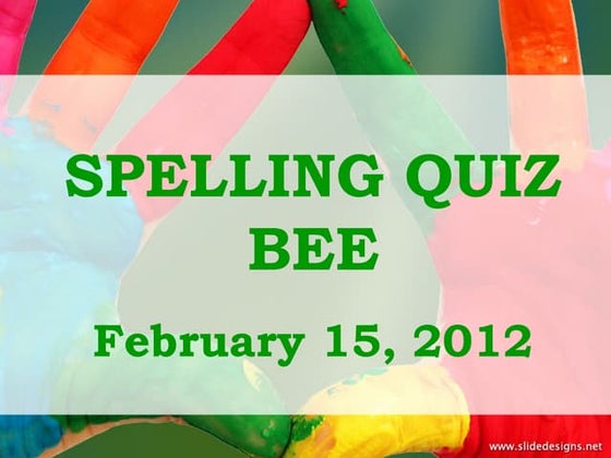 Spelling bee (SPELLING CONTEST) | PPT