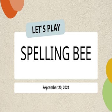 SPELLING BEE (Easy, Moderate, Hard).pptx