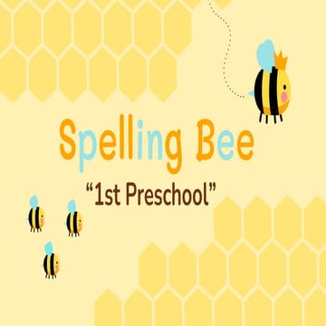 Spelling Bee 1st preschool 2023_24.pptx