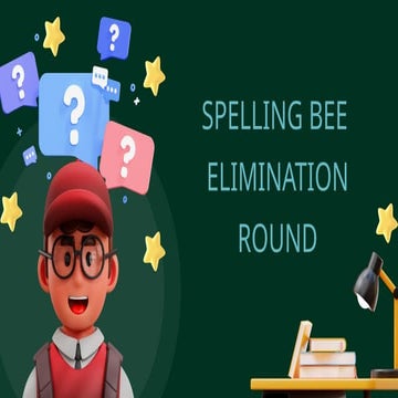 SPELLING BEE ELWWWIMINATION GRADE 5.pptx