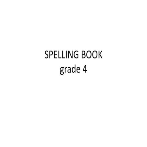 Spelling h.w grade 4 | PPTX