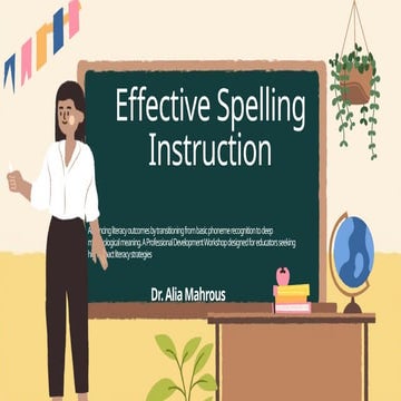 Effective Spelling Instruction: Advancing Literacy Through Cognitive ...