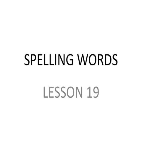 Spelling l19 | PPTX