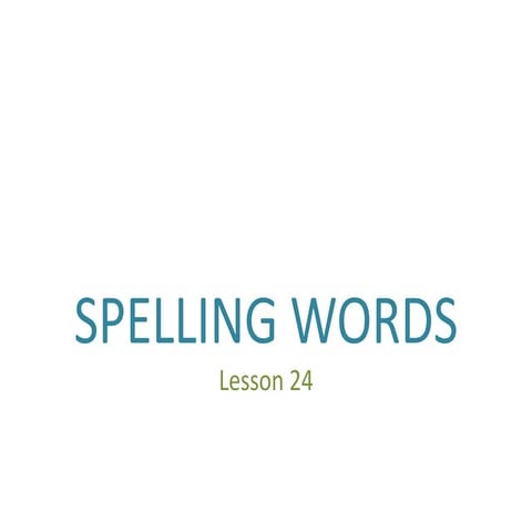 Spelling l24 | PPTX