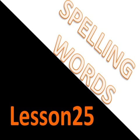 Spelling l25 | PPTX