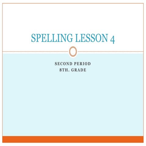 Spelling lesson 4 | PPT