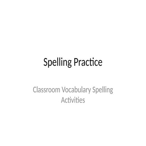 Spelling_Practice_Test you can become better | PPTX