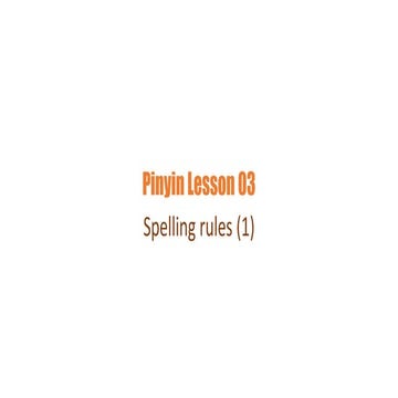 Pinyin 03 Spelling rules 1 | PPTX