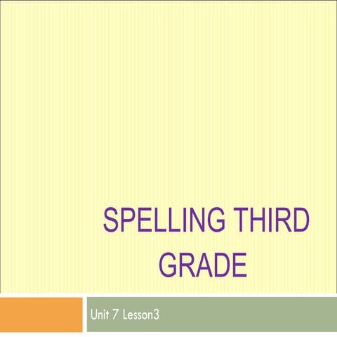 Spelling third unit 7 lesson3 | PPT | Needlework | Arts and Crafts