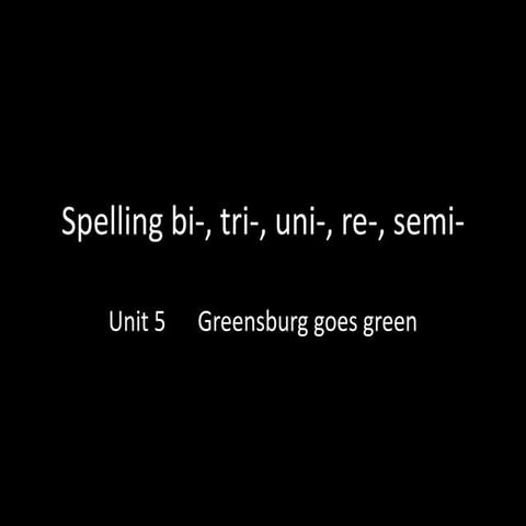 Spelling unit 5 Lesson 2 | PPT