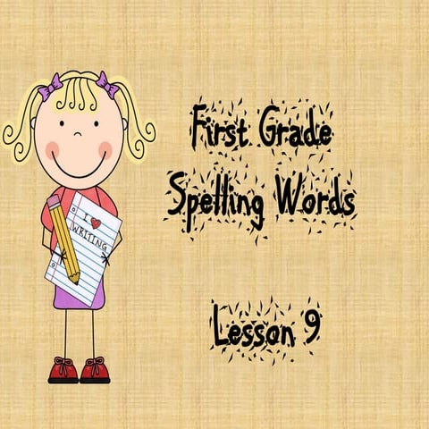 Grade 1 Spelling Words Week 9 | PPT