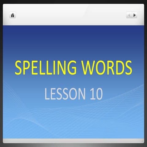 Spelling words l10 | PPTX