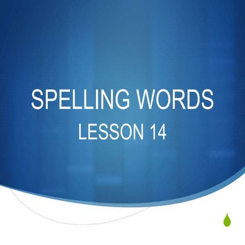 Spelling words l14 | PPTX