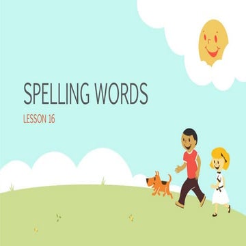 Spelling words lesson 16 | PPTX