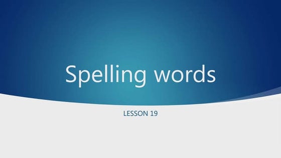 4th grade unit 1 lesson 4 spelling words | PPTX