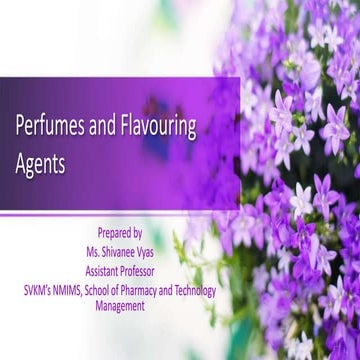 Perfumes and flavouring agents | PPTX